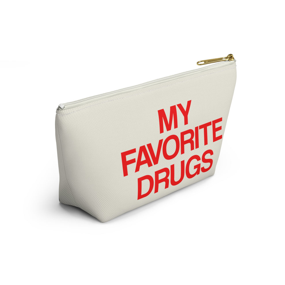 My Favorite Drugs Bag Pouch, Funny Medication Fun Medicinal Medical Me ...