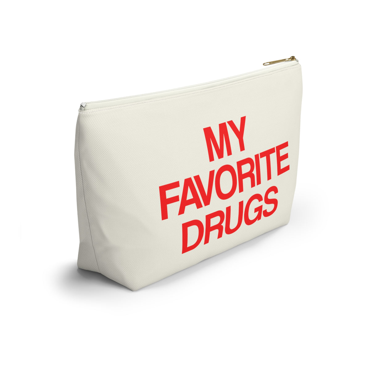 My Favorite Drugs Bag Pouch, Funny Medication Fun Medicinal Medical Me ...