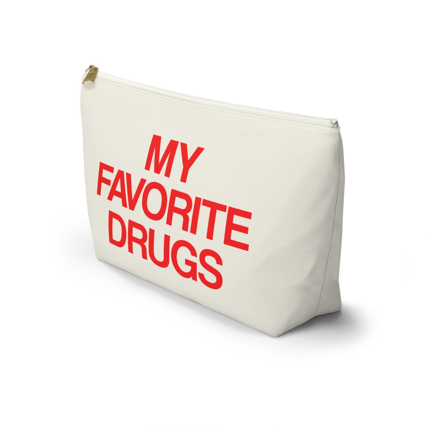 My Favorite Drugs Bag Pouch, Funny Medication Fun Medicinal Medical Me ...