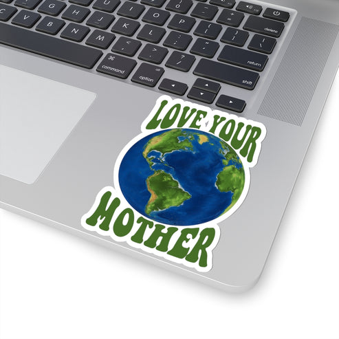 Love Your Mother Earth Sticker, Planet Earth Day Climate Change Cute W ...