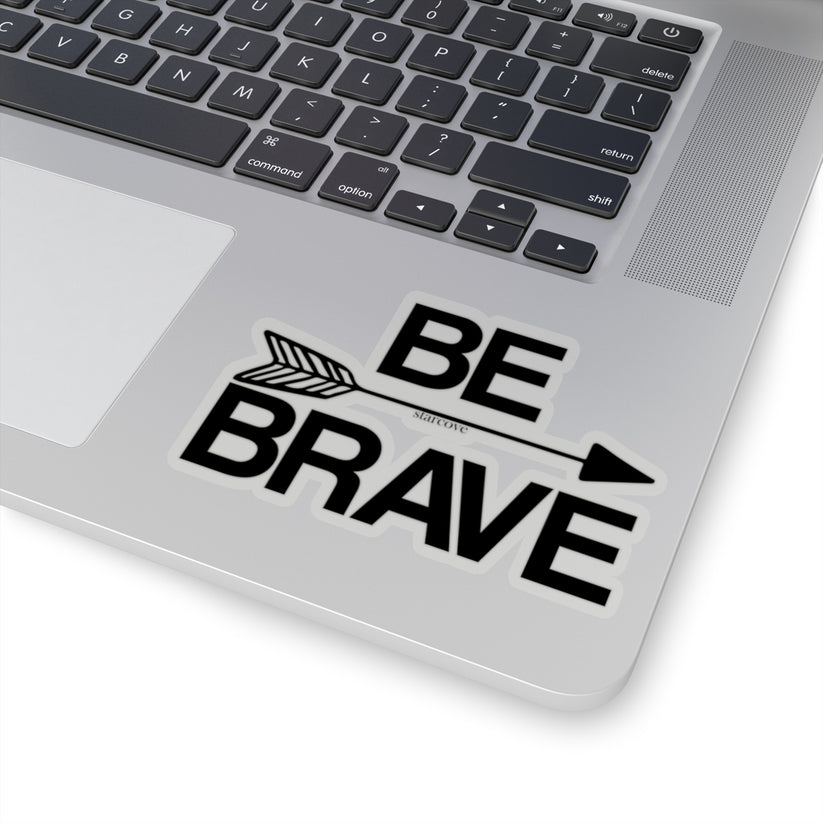 Be Brave Sticker, Kiss-Cut Vsco Laptop Vinyl Cute Waterproof Tumbler C ...