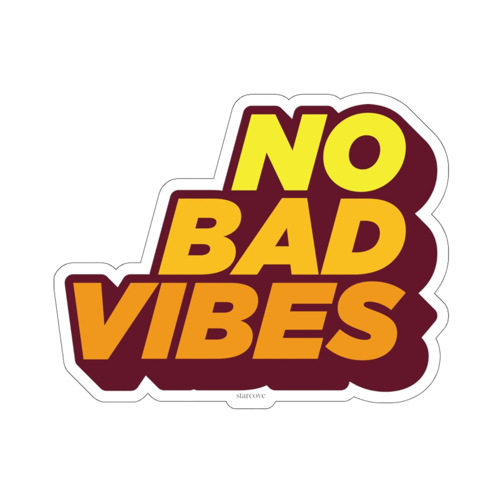 No Bad Vibes Sticker, Positive Inspiration Quote Laptop Decal Vinyl Cu ...